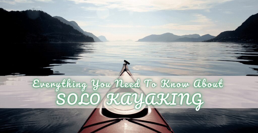 The 31 Kayaking Facts: You Probably Missed | PyeNye