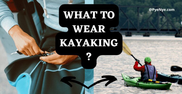 The 31 Kayaking Facts: You Probably Missed | PyeNye